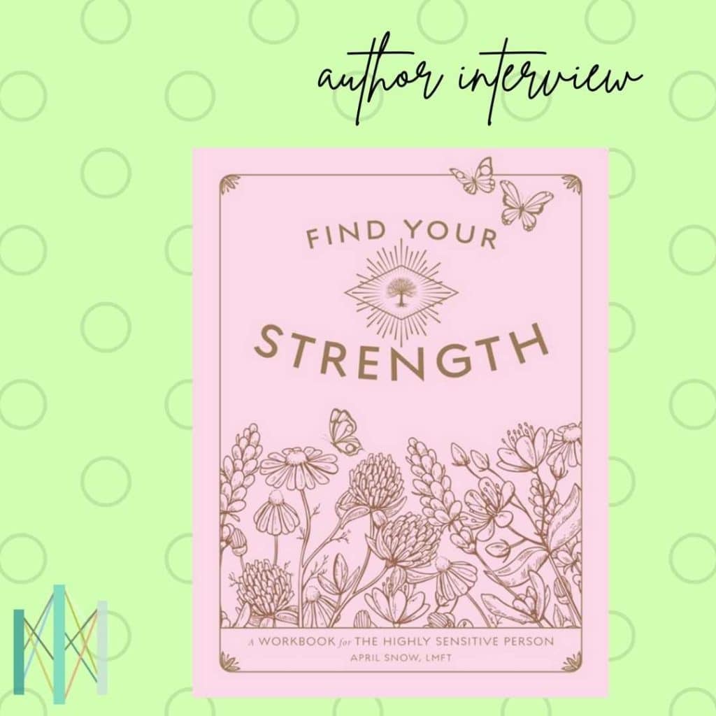 Interview with LMFT April Snow About New HSP Workbook | Center for ...