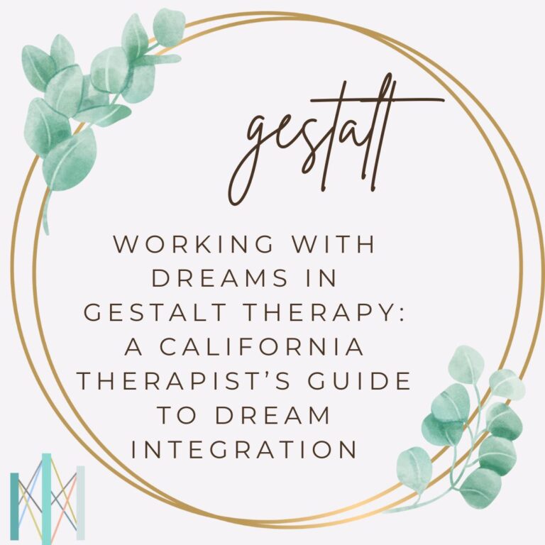 Working with Dreams in Gestalt Therapy: A California Therapist’s Guide ...
